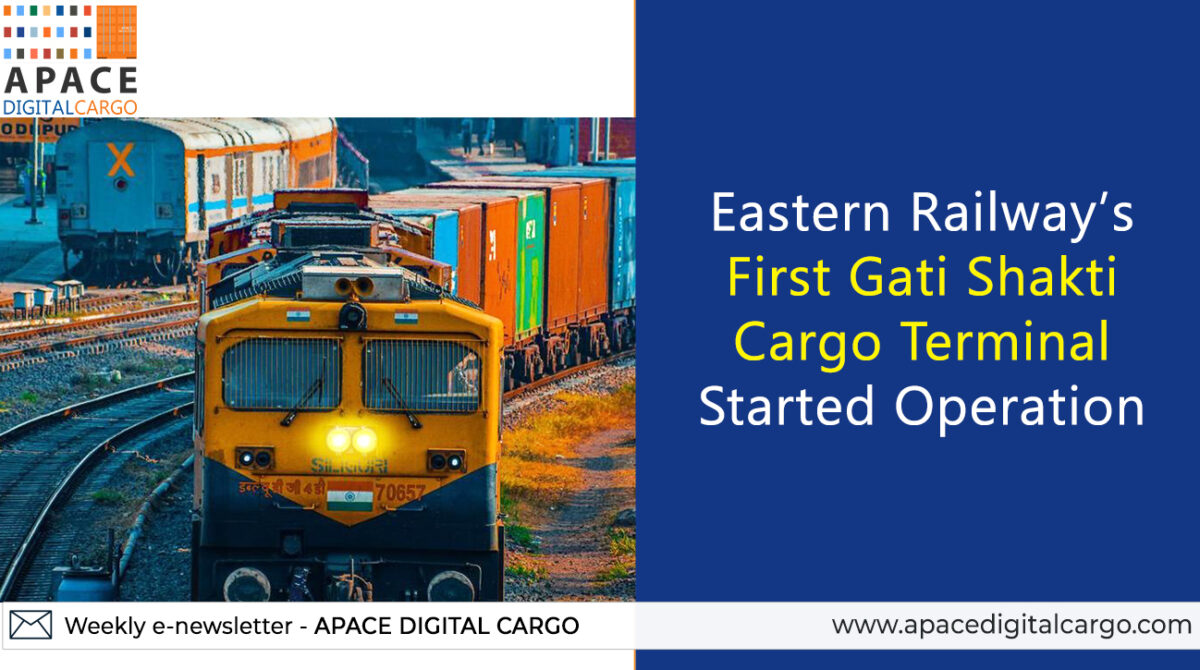Eastern Railway’s First Gati Shakti Cargo Terminal Started Operation ...
