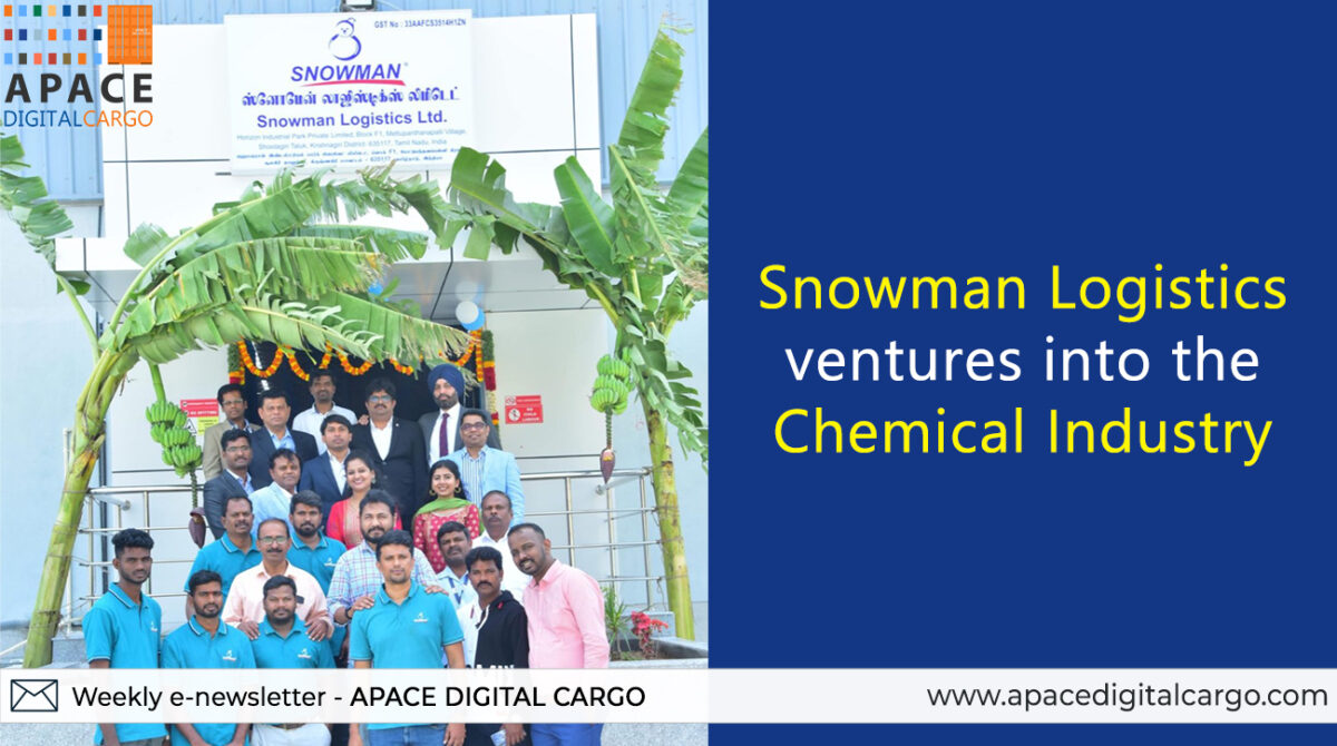 Snowman Logistics Ventures into the Chemical Industry | Apace Digital Cargo