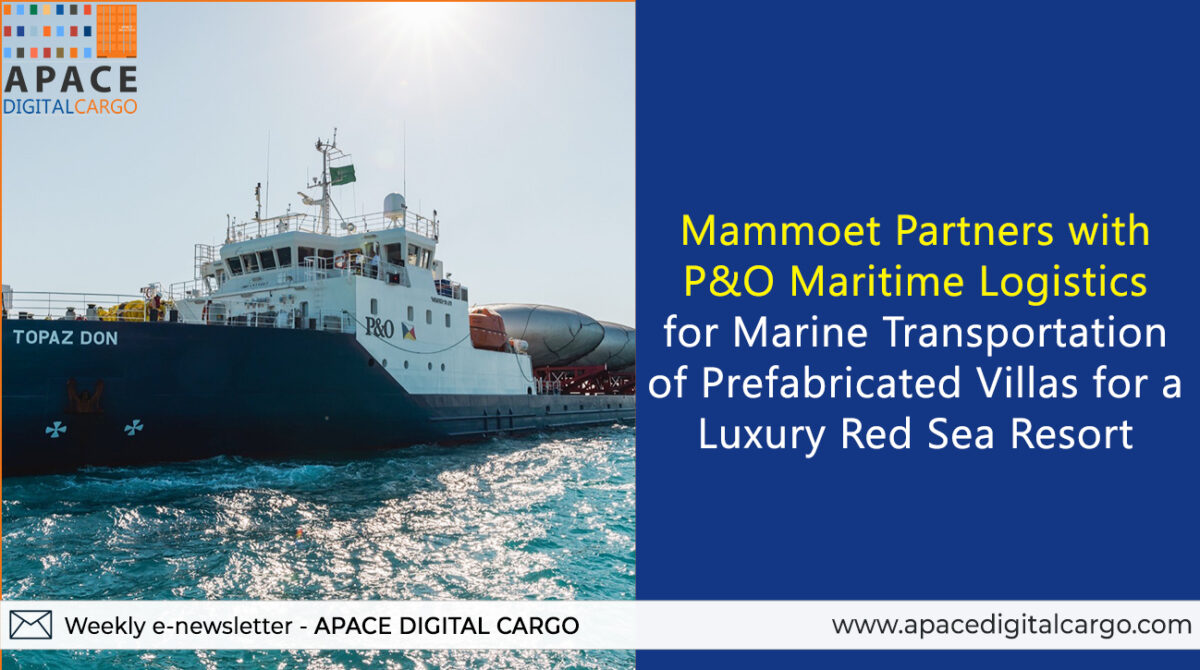 Mammoet Partners with P&O Maritime Logistics for Marine Transportation ...